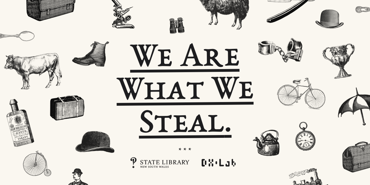 We Are What We Steal.